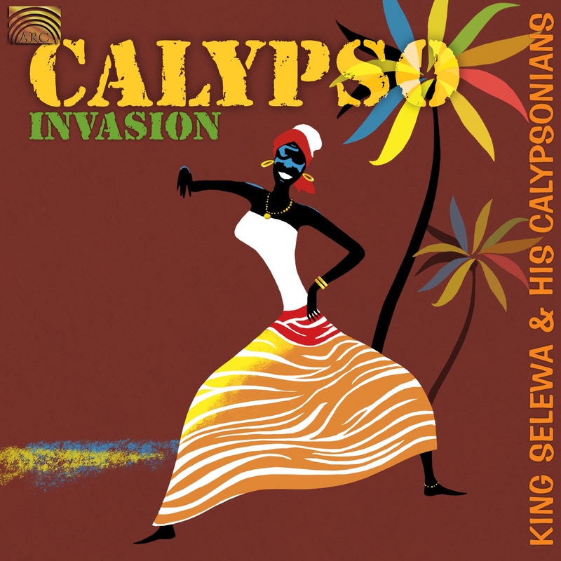 ”Calypso Invasion” by King Selewa & His Calypsonians - トラック・歌詞情報 | AWA