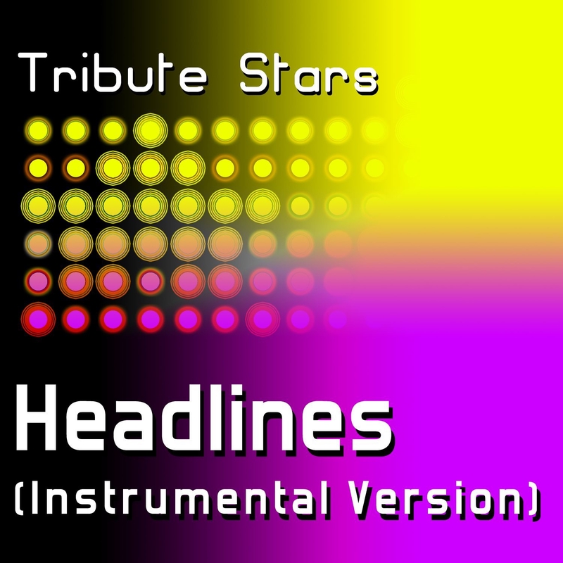 ”Drake - Headlines (Instrumental Version)” by Tribute Stars - トラック・歌詞情報 ...